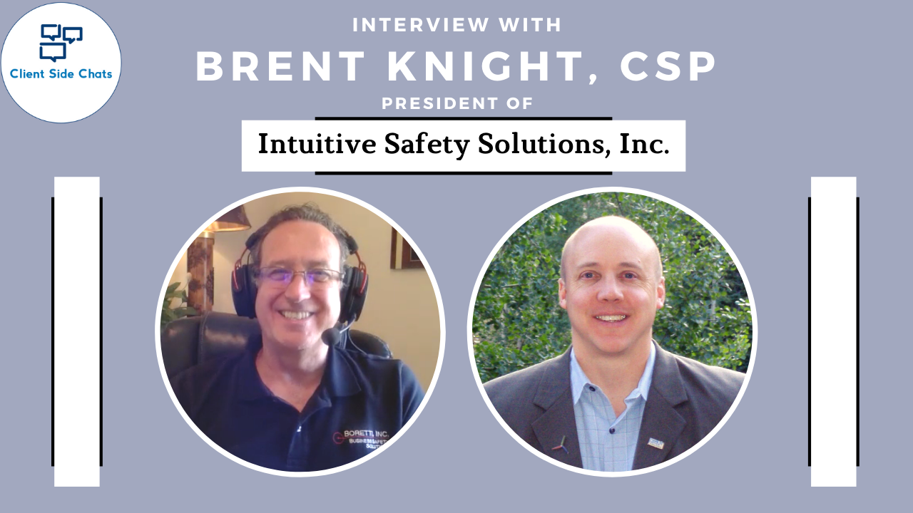 Interview with Brent Knight, CSP || Client Side Chats - Boretti, Inc.