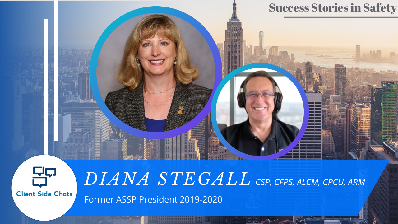 Success Stories in Safety - Diana Stegall, CSP || Client Side Chats - Boretti, Inc.